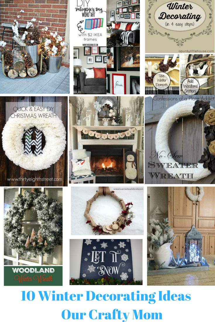 10 Easy Winter Decorating Ideas - Our Crafty Mom