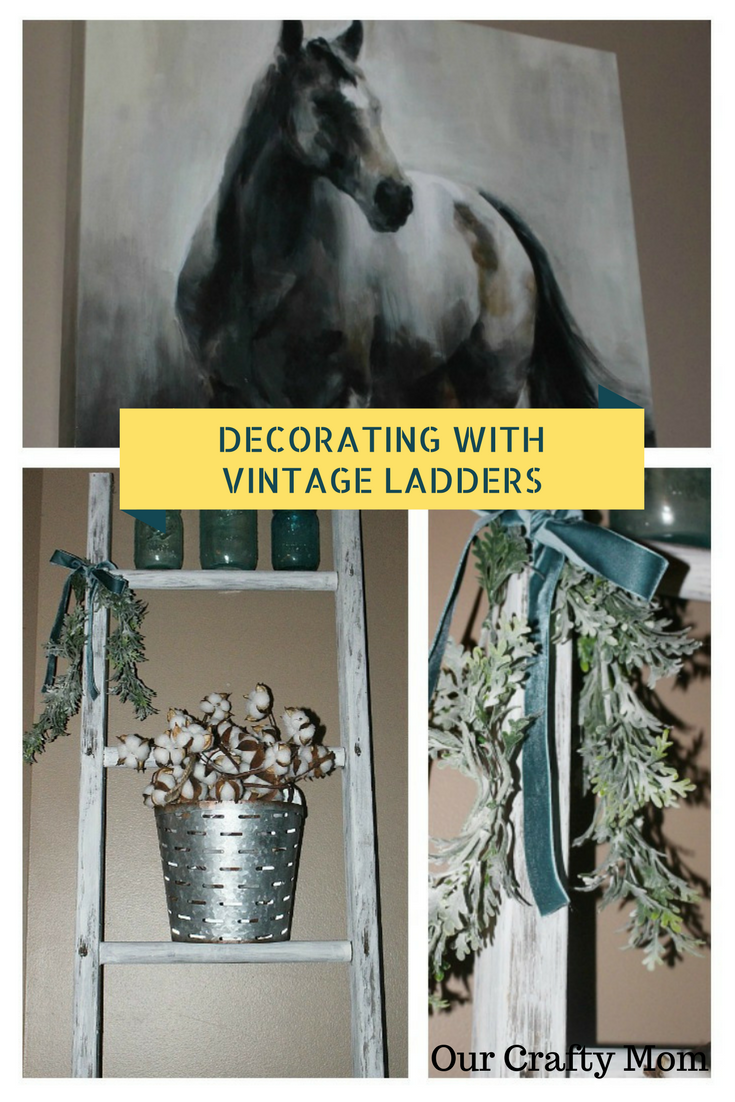 How To Decorate With Vintage Ladders - Our Crafty Mom