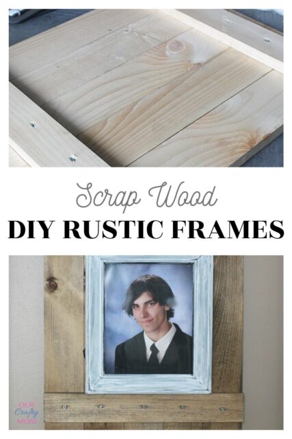 How To Make DIY Rustic Frames With Scrap Wood