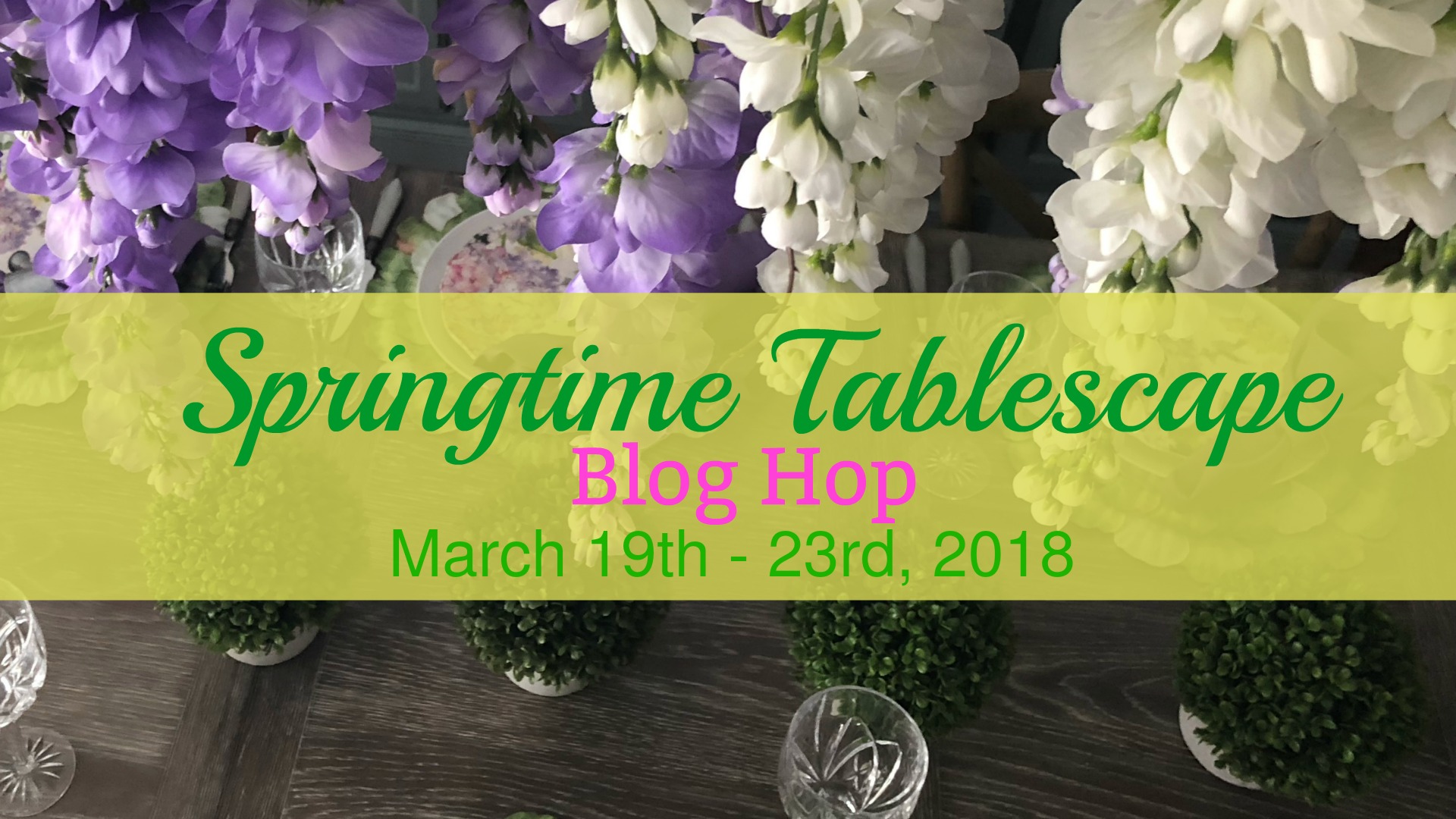Set A Modern Farmhouse Style Spring Tablescape - Our Crafty Mom