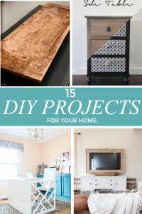15 Quick And Easy DIY Projects To Refresh Your Home - Our Crafty Mom