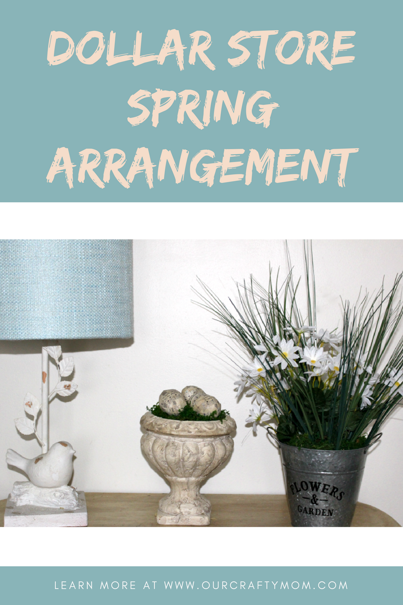Easy To Make Dollar Store Spring Arrangement Our Crafty Mom