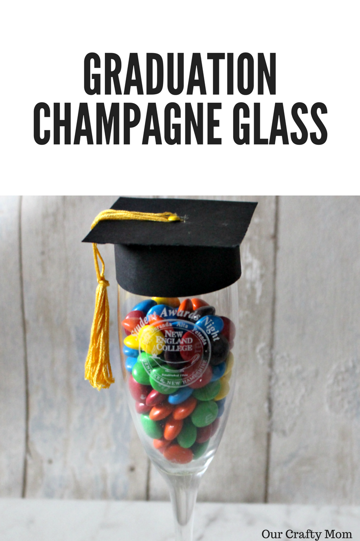 Make A Cool Graduation Champagne Glass Party Favor - Our Crafty Mom