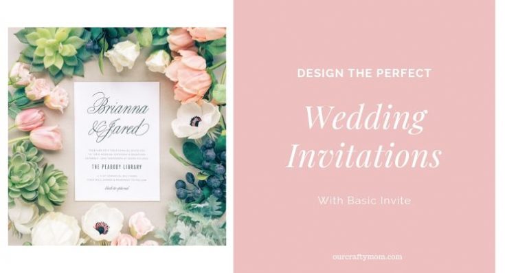 How To Easily Design The Perfect Wedding Invitations