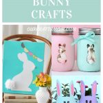 21+ Adorable DIY Easter Bunny Projects To Make
