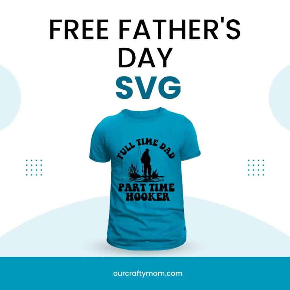 Create Memorable Father's Day Gifts with 35+ Free SVG Cut Files