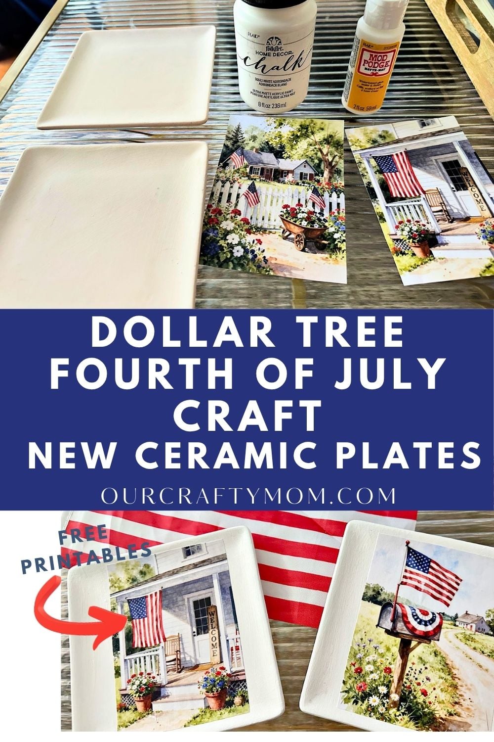 Patriotic Dollar Tree Craft Ideas with Mod Podge - Our Crafty Mom
